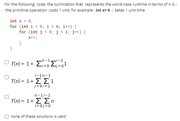 Solved For the following code, the summation that represents | Chegg.com