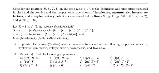 Solved Consider the relations R, S, T, U on the set a, b, c, | Chegg.com
