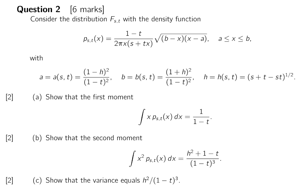 Solved Question 2 [6 marks] Consider the distribution Fs,t | Chegg.com