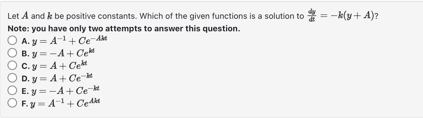 Solved Let A and k be positive constants. Which of the given | Chegg.com