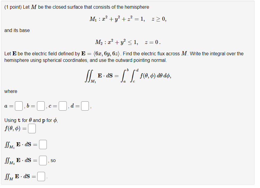 Solved (1 point) Let M be the closed surface that consists | Chegg.com
