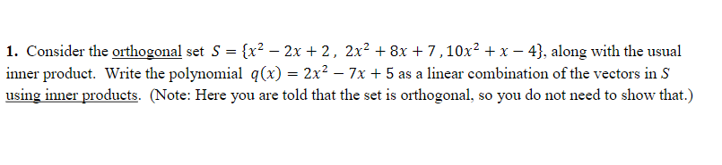 Solved 1. Consider the orthogonal set | Chegg.com