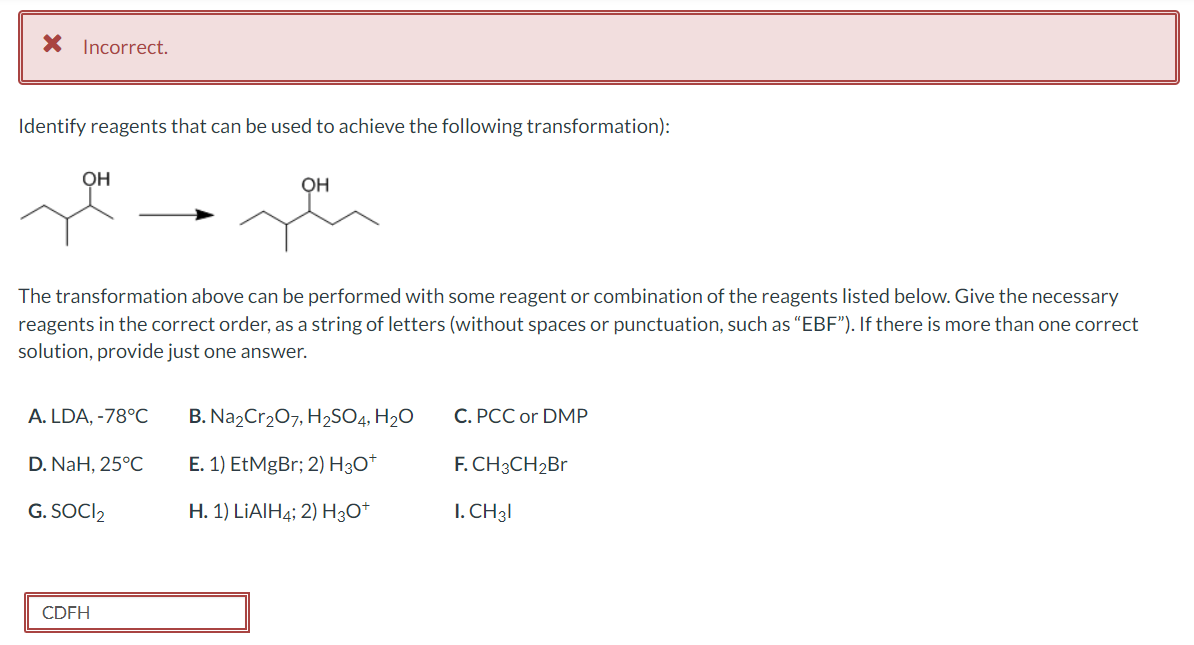 Solved X Incorrect. Identify reagents that can be used to | Chegg.com