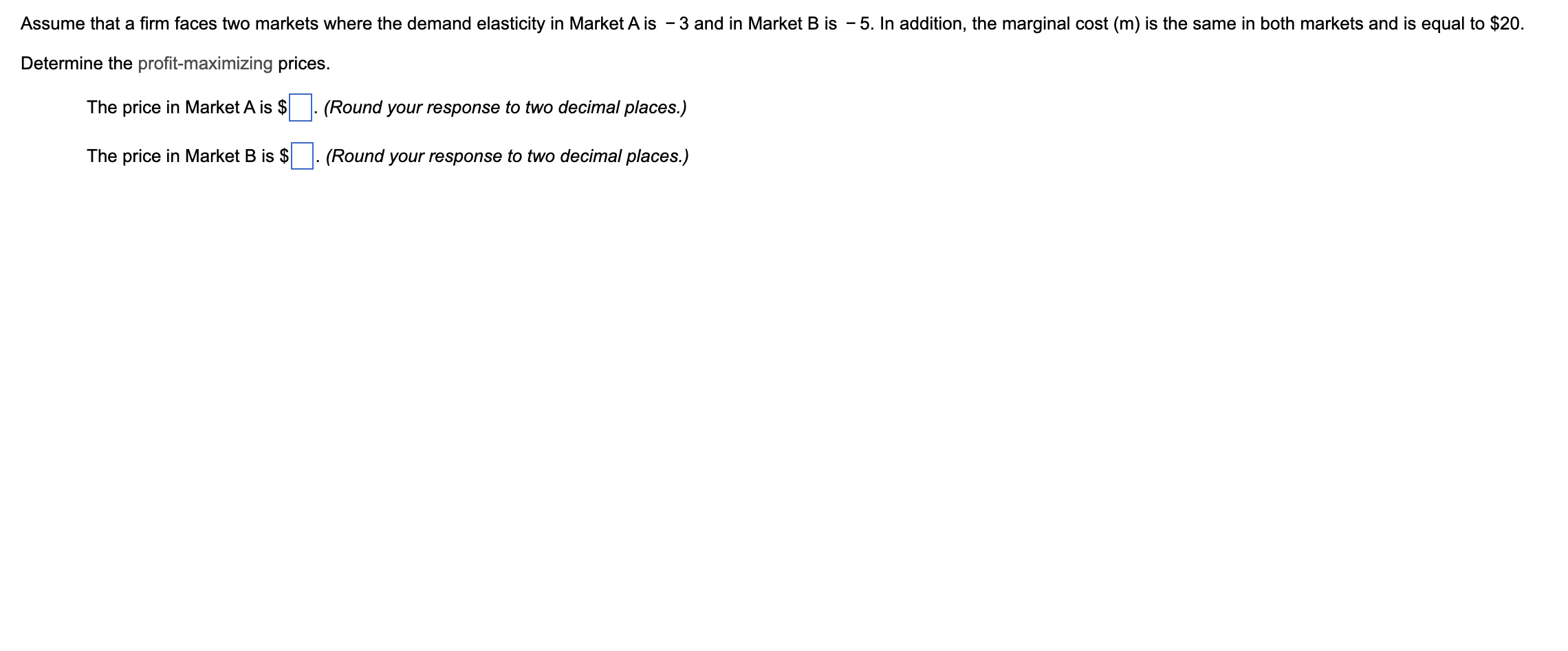 Solved Assume that a firm faces two markets where the demand | Chegg.com