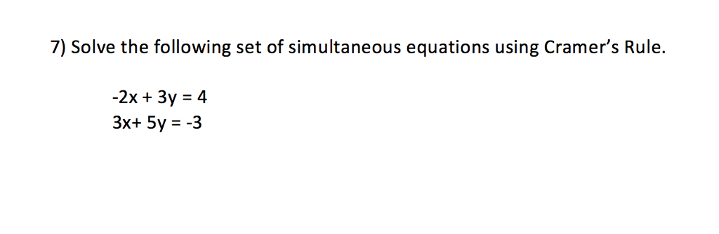 Solved 7) Solve the following set of simultaneous equations | Chegg.com