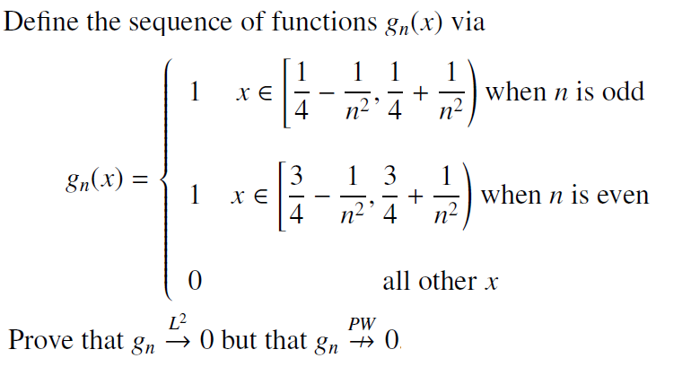 Define the sequence of functions gn(x) via | Chegg.com