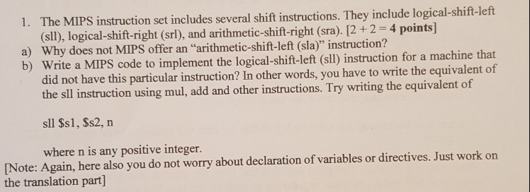 Solved 1. The MIPS instruction set includes several shift | Chegg.com