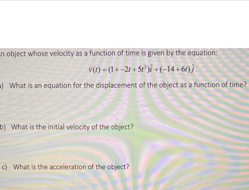 Solved In object whose velocity as a function of time is | Chegg.com
