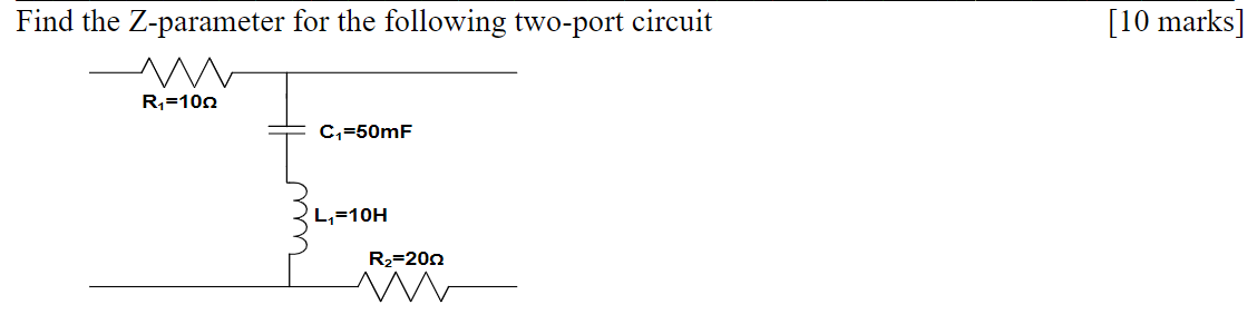Solved Find the Z-parameter for the following two-port | Chegg.com