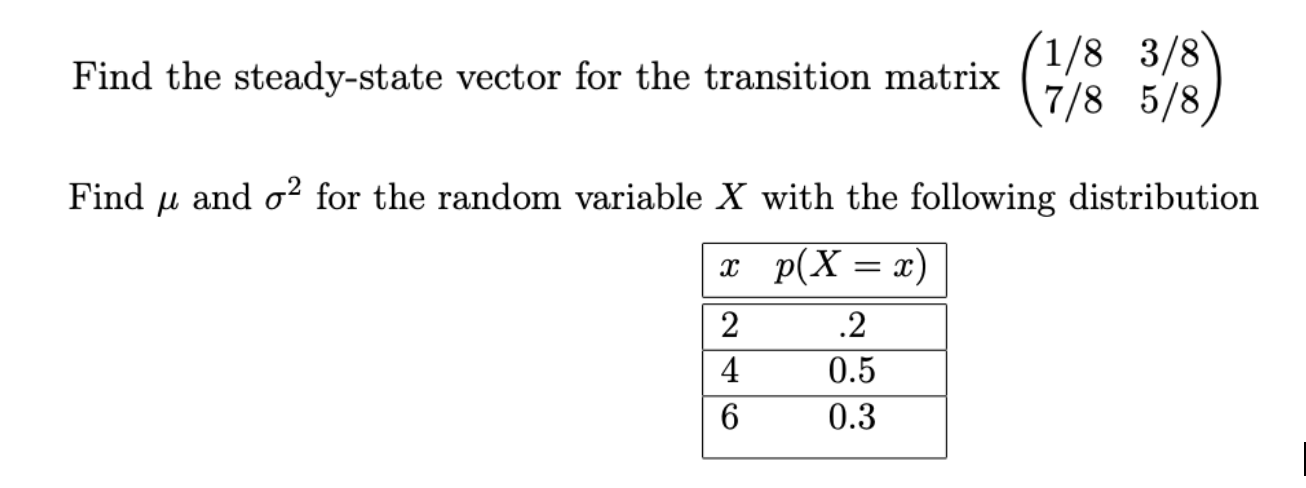 Solved Find the steady-state vector for the transition | Chegg.com