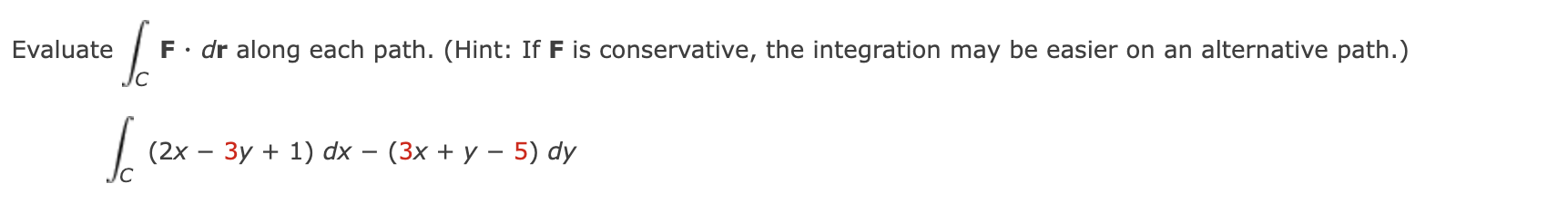 Solved Evaluate C F · dr along each path. (Hint: If F is | Chegg.com