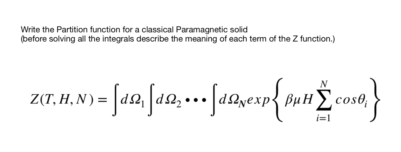 Solved Write the Partition function for a classical | Chegg.com