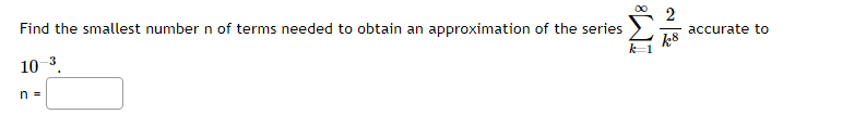 Solved Find the smallest number n ﻿of terms needed to obtain | Chegg.com