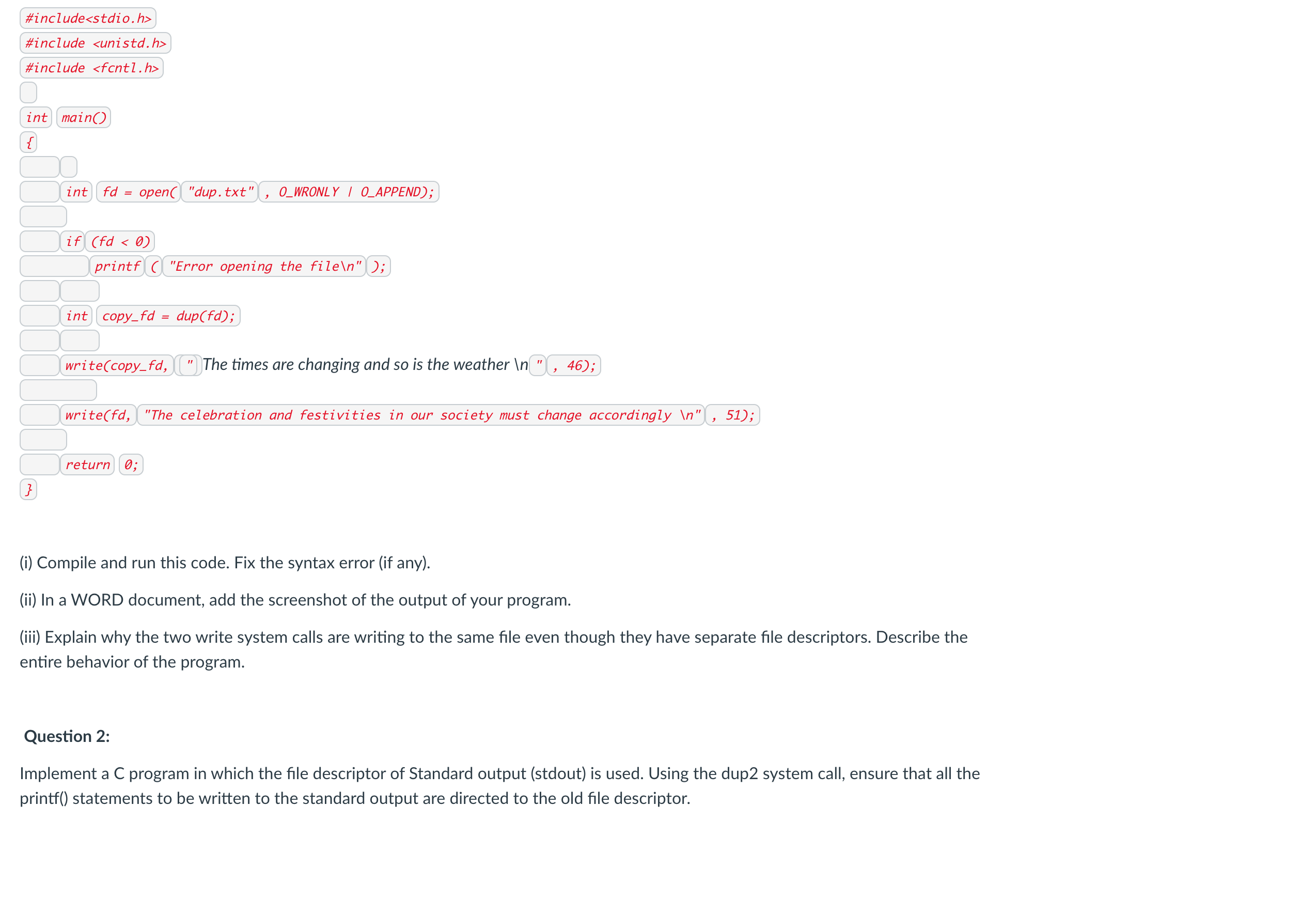 Solved (i) ﻿Compile and run this code. Fix the syntax error | Chegg.com