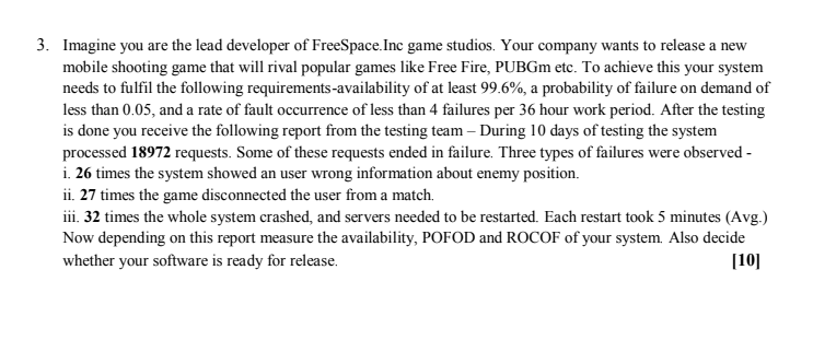 Solved 3. Imagine you are the lead developer of | Chegg.com