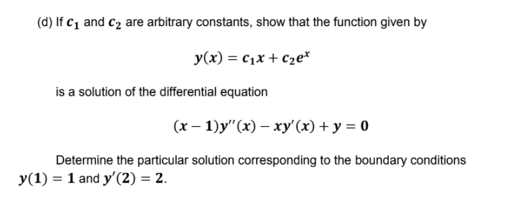 Solved (d) If C1 and C2 are arbitrary constants, show that | Chegg.com