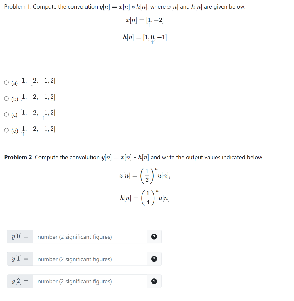 Solved Problem 1. Compute the convolution y[n] = x[n] * | Chegg.com