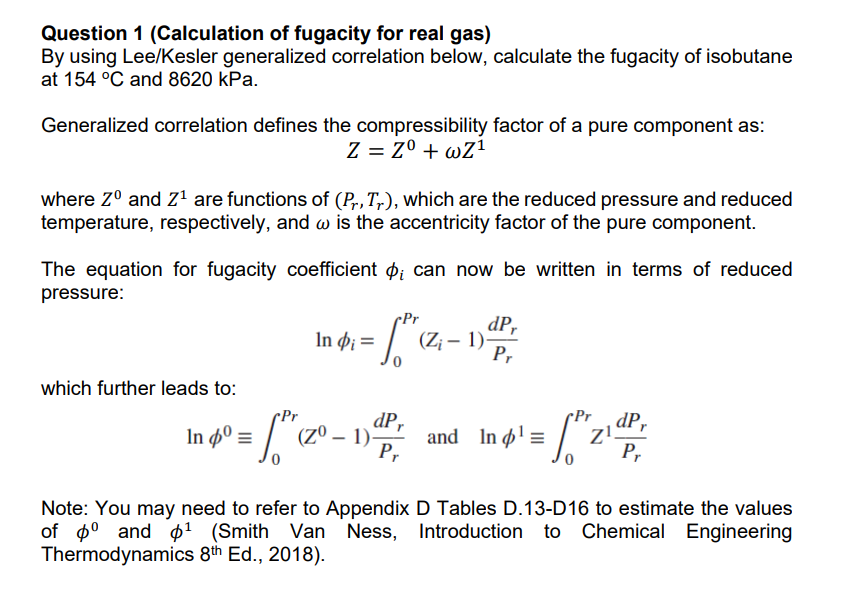Solved Question 1 (Calculation of fugacity for real gas) By | Chegg.com