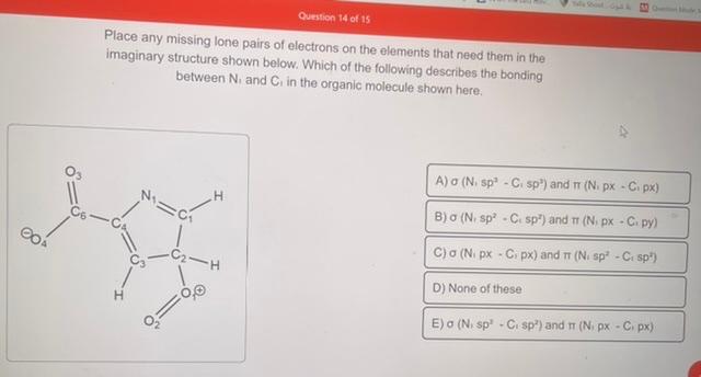 Solved Place any missing lone pairs of electrons on the | Chegg.com