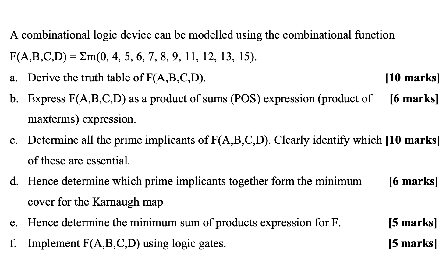 Solved A combinational logic device can be modelled using | Chegg.com