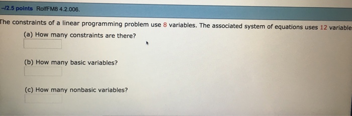 Solved The Constraints Of A Linear Programming Problem Use 8 