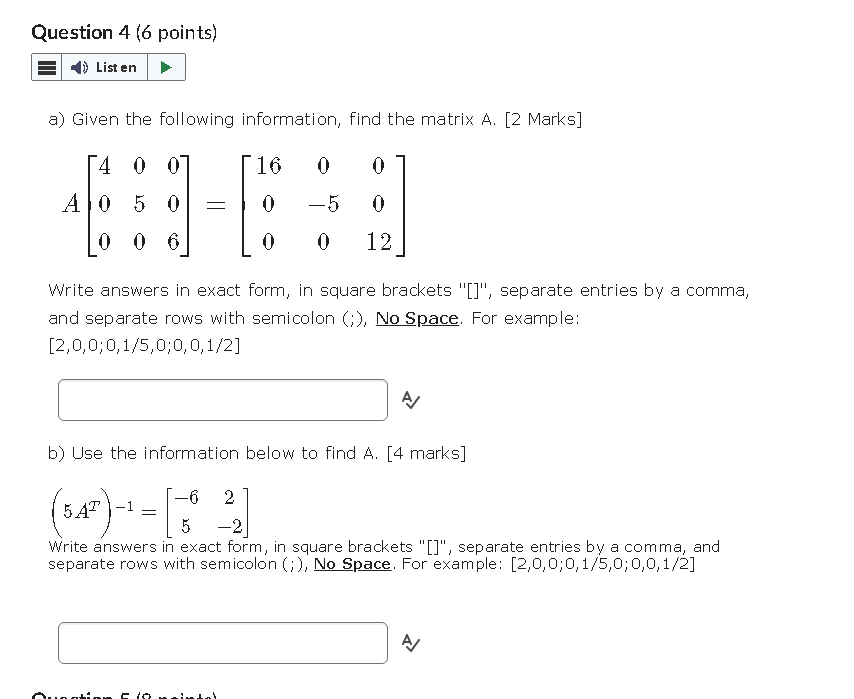 Solved a) Given the following information, find the matrix | Chegg.com