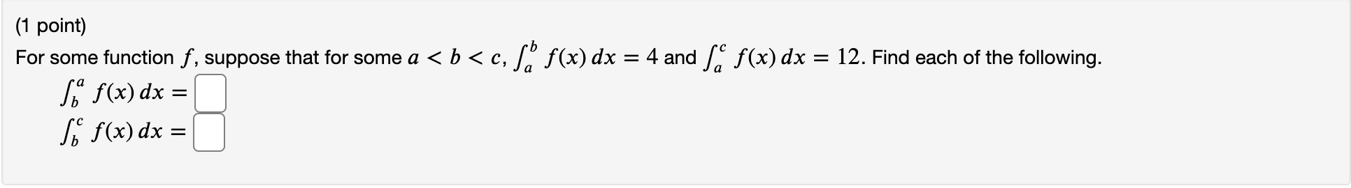 Solved = 4 and So f(x) dx = 12. Find each of the following. | Chegg.com