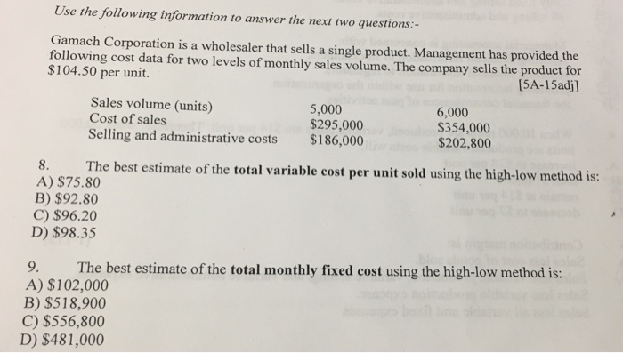 Solved Use the following information to answer the next two | Chegg.com
