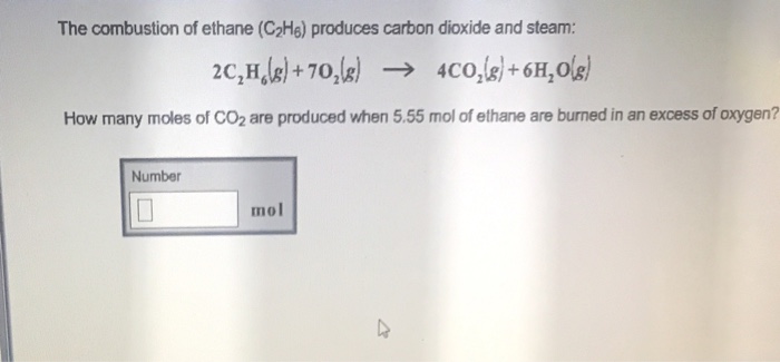 Solved The combustion of ethane (C2H6) produces carbon | Chegg.com