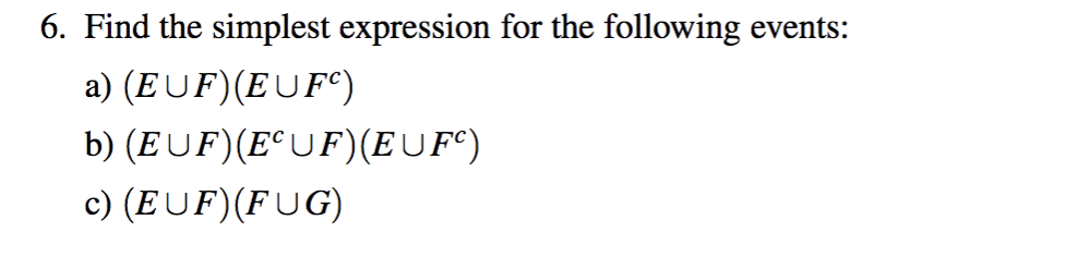Solved 6. Find the simplest expression for the following | Chegg.com