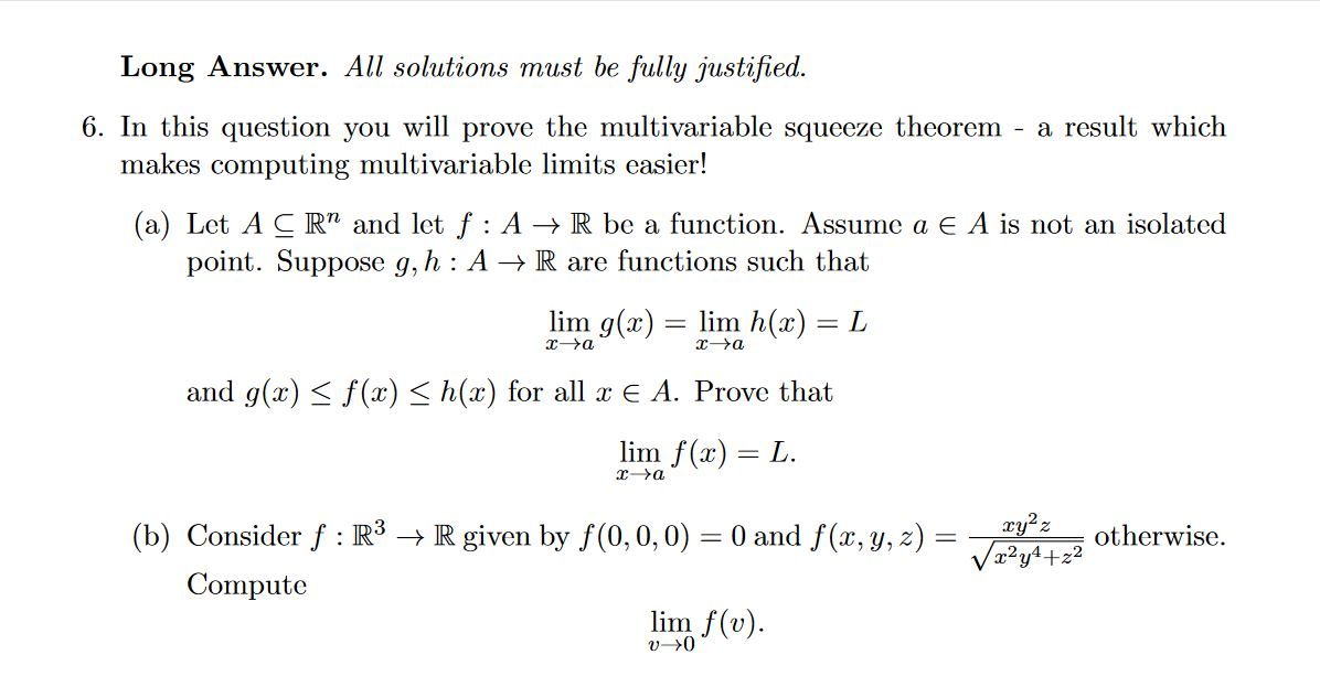 Solved Long Answer. All solutions must be fully justified. | Chegg.com