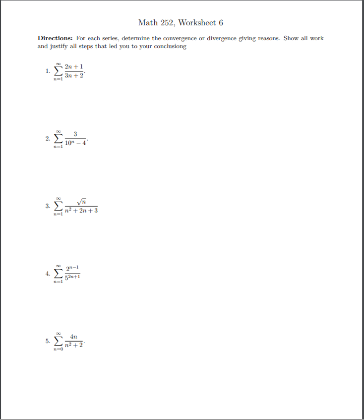 Solved Math 252, Worksheet 6 Directions: For each series, | Chegg.com