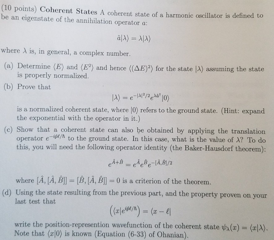 Solved (10 points) Coherent States A coherent state of a | Chegg.com