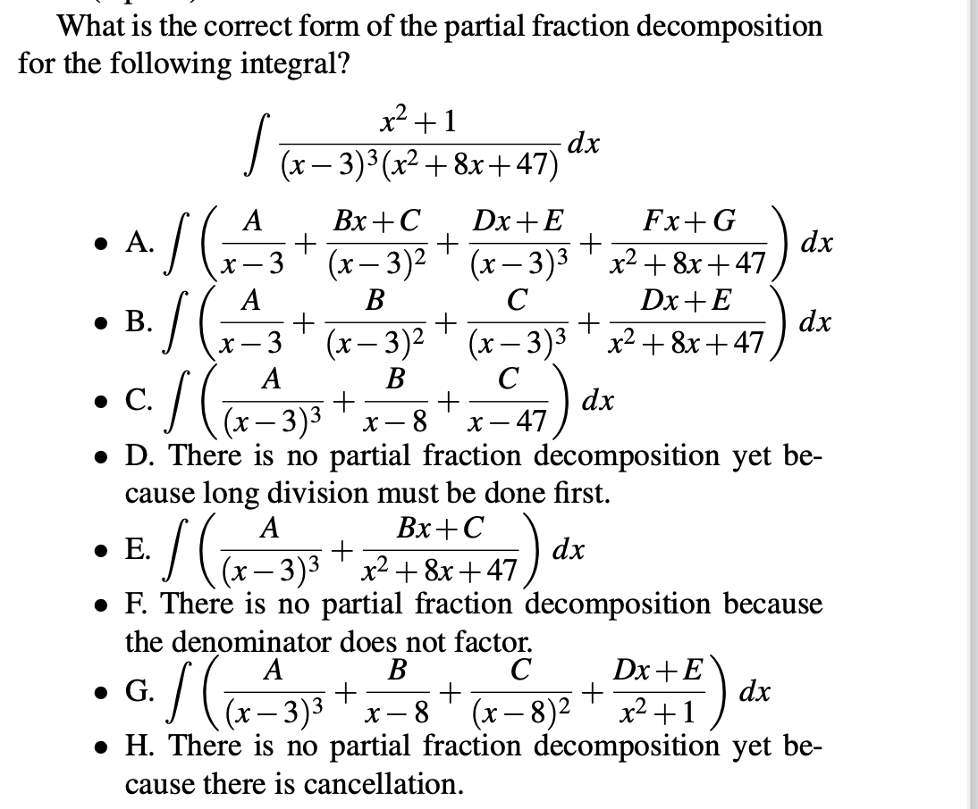 Solved What is the correct form of the partial fraction | Chegg.com