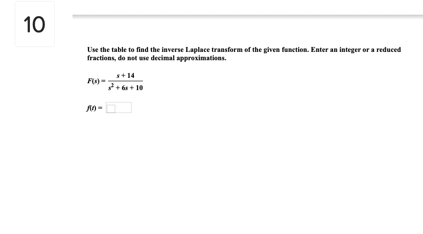 Solved 10 Use the table to find the inverse Laplace | Chegg.com