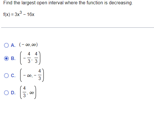 Solved Find the largest open interval where the function is | Chegg.com
