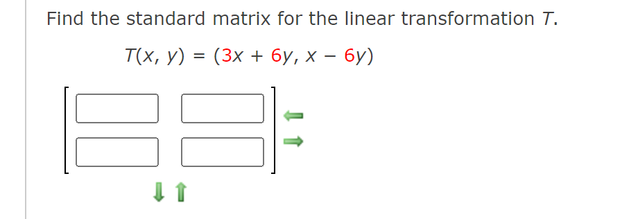 Solved Find the standard matrix for the linear | Chegg.com