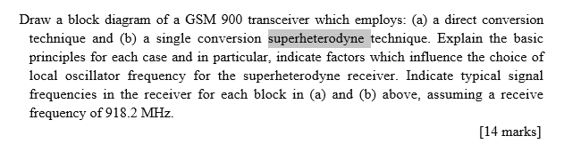 Solved Draw a block diagram of a GSM 900 transceiver which | Chegg.com