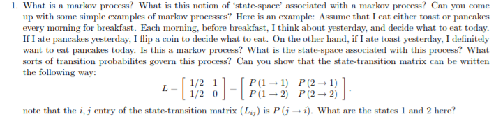1. What is a markov process? What is this notion of | Chegg.com