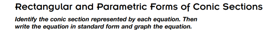 Solved Rectangular and Parametric Forms of Conic Sections | Chegg.com