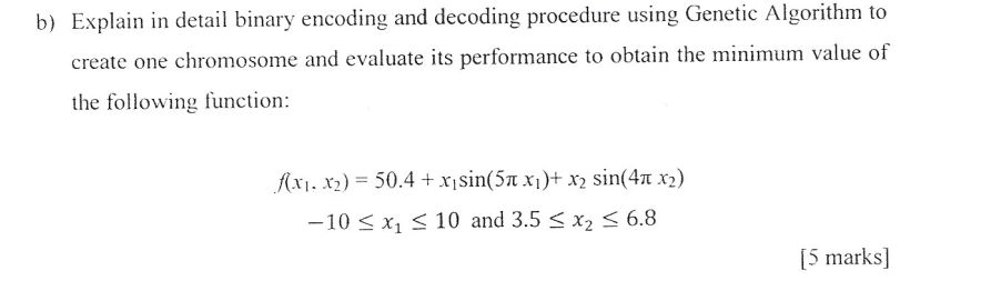 b) Explain in detail binary encoding and decoding | Chegg.com