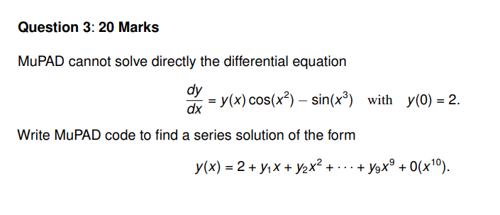 Solved MuPAD cannot solve directly the differential equation | Chegg.com