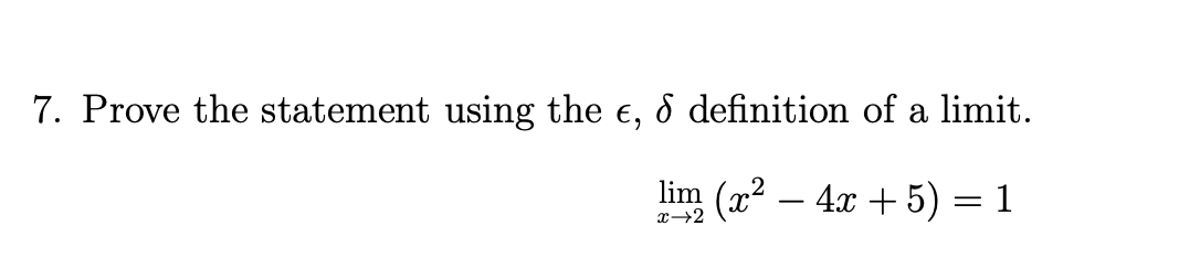 Solved 7. Prove the statement using the ϵ,δ definition of a | Chegg.com