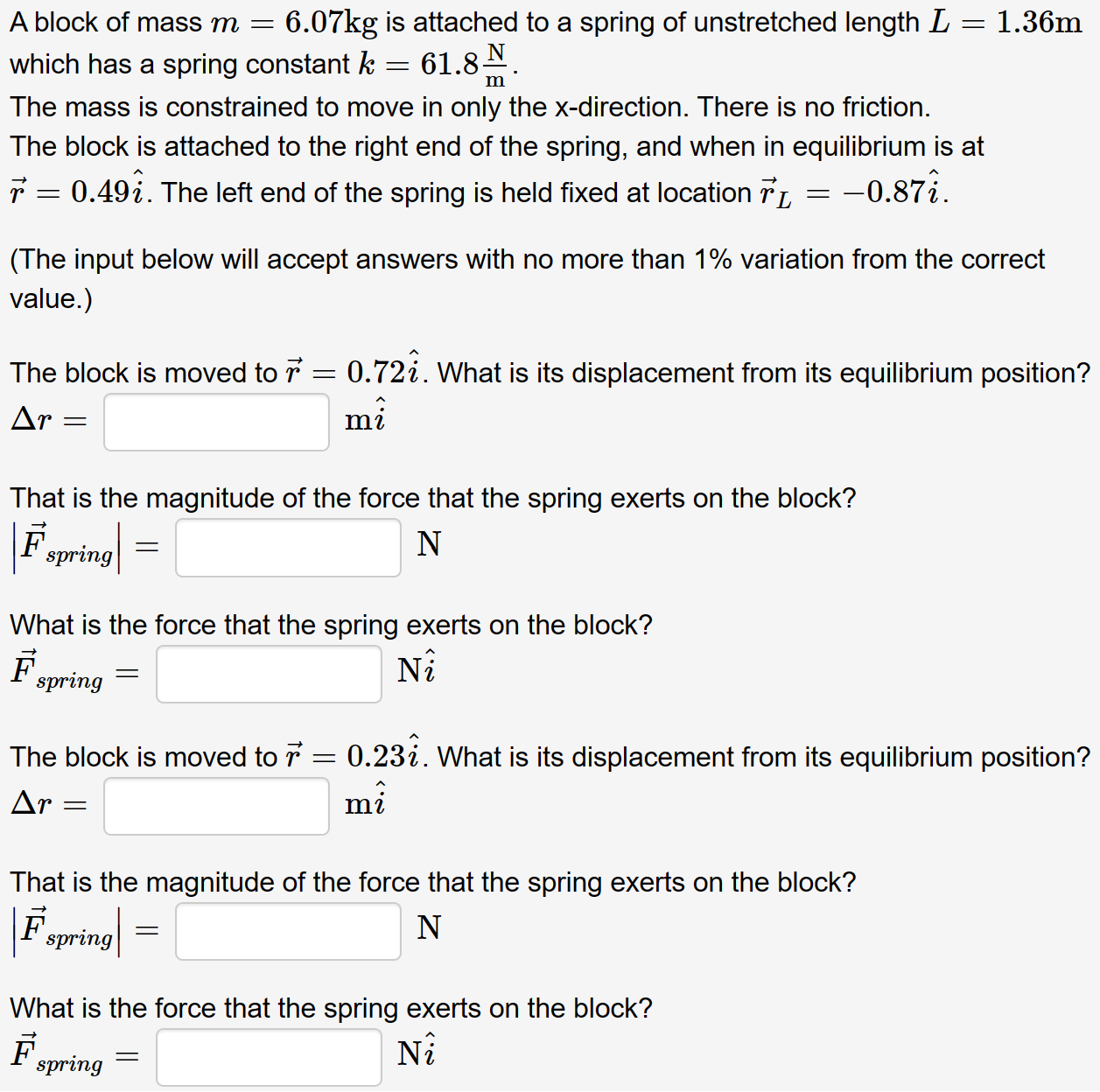 Solved A block of mass m=6.07 kg is attached to a spring of | Chegg.com