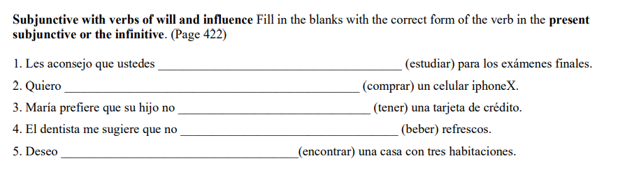 Subjunctive with verbs of will and influence Fill in | Chegg.com