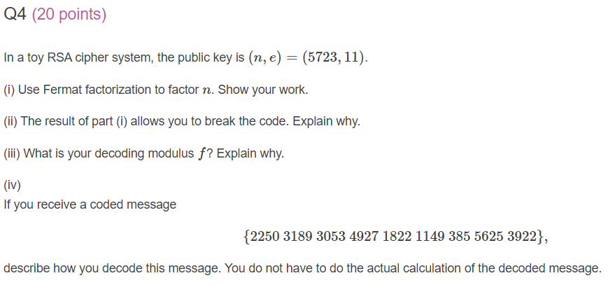 Q4 (20 points) In a toy RSA cipher system, the public | Chegg.com