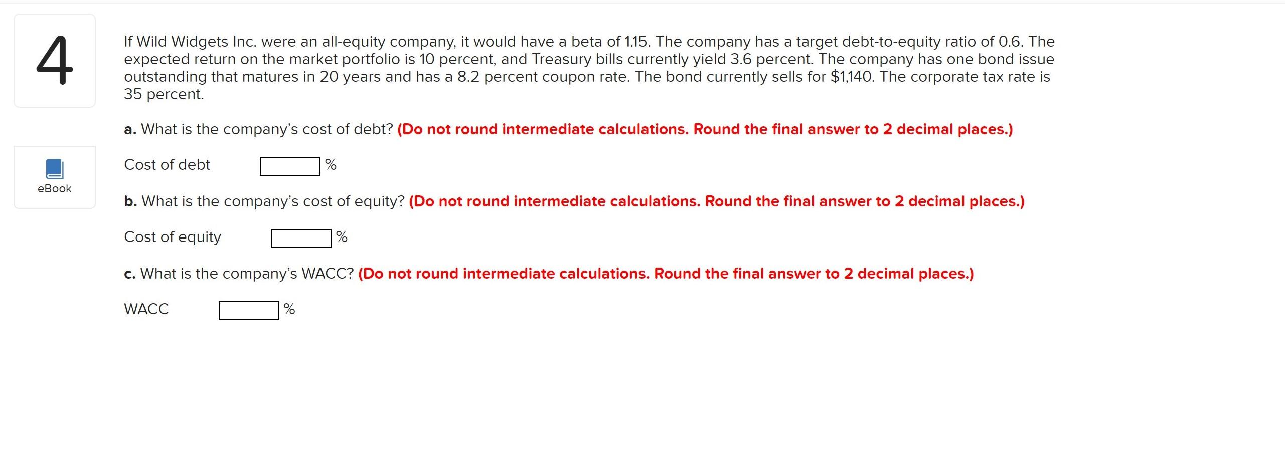 Solved 4 If Wild Widgets Inc. were an all-equity company, it | Chegg.com