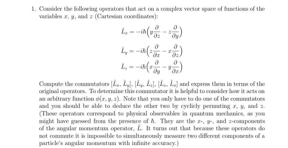 Solved 1 Consider The Following Operators That Act On A
