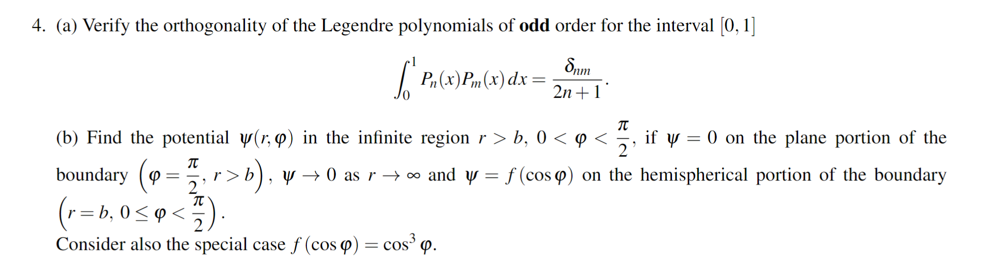 Solved (a) Verify the orthogonality of the Legendre | Chegg.com