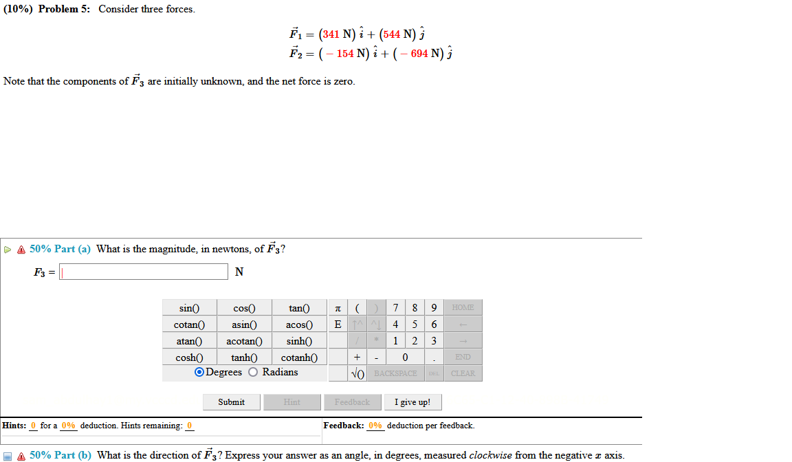 Solved (10\%) Problem 5: Consider three forces. F1F2=(341 | Chegg.com